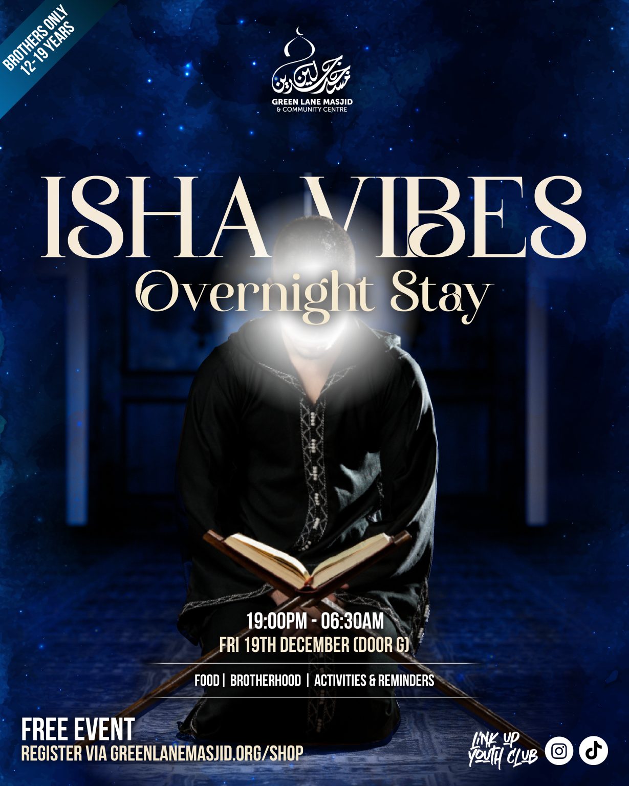 ISHA VIBES – Overnight Stay – Green Lane Masjid Shop